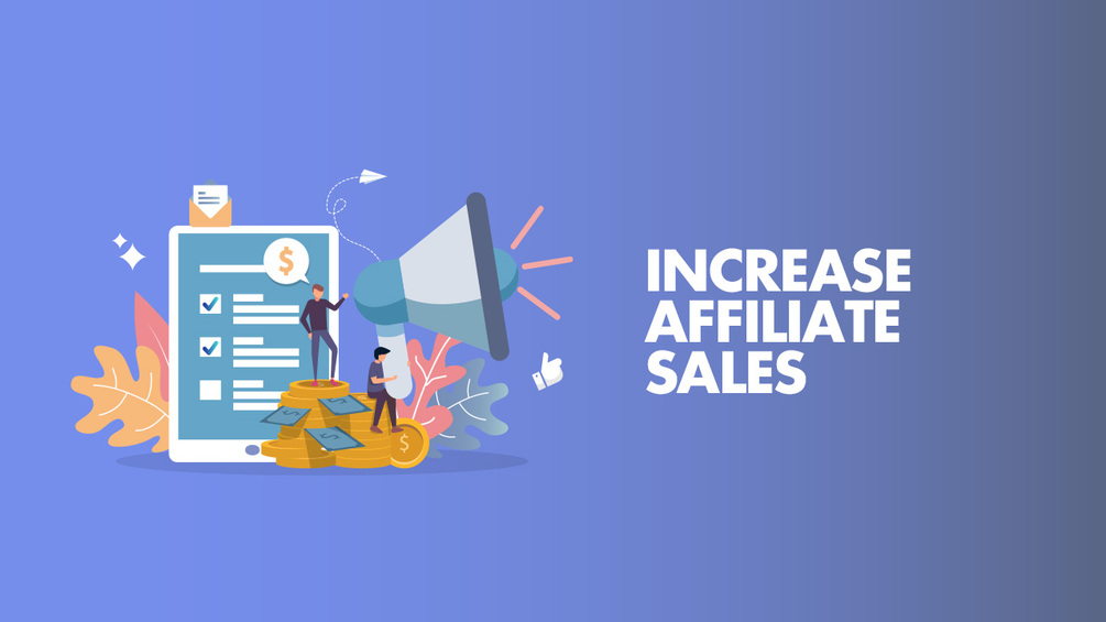 Maximize Your Affiliate Commissions