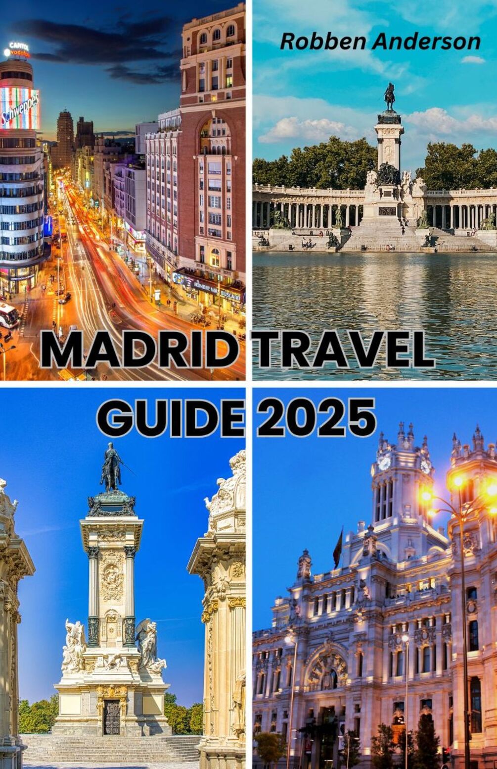 MADRID TRAVEL GUIDE 2025