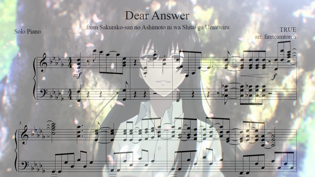 【Sheet Music】 Dear Answer (Sakurako-san OP): Piano Arrangement