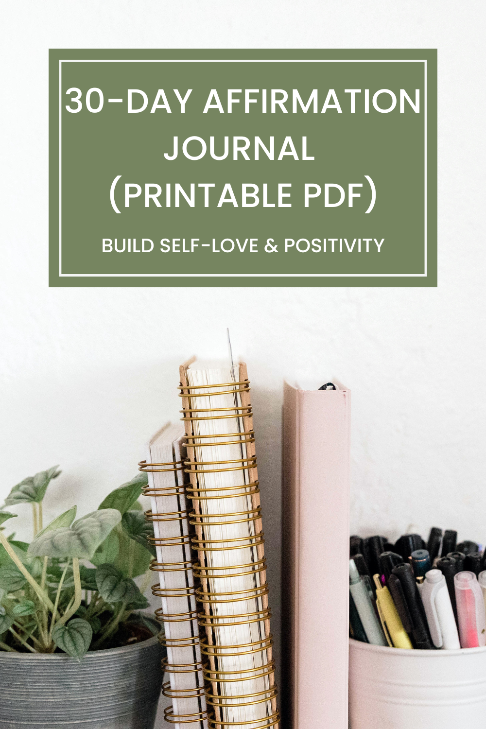 30-Day Affirmation Journal (Printable PDF)