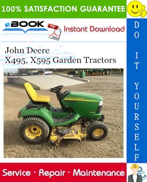 John Deere X495, X595 Garden Tractors Technical Manual
