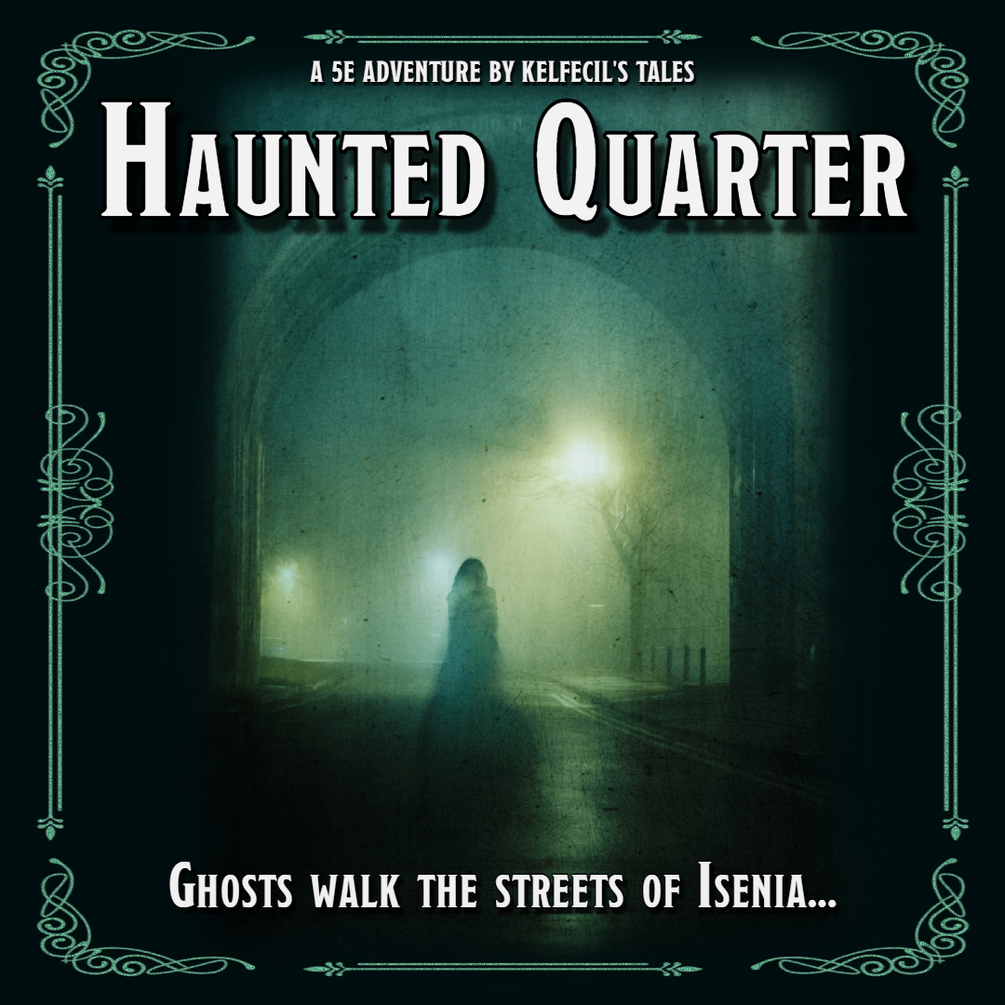 Haunted Quarter