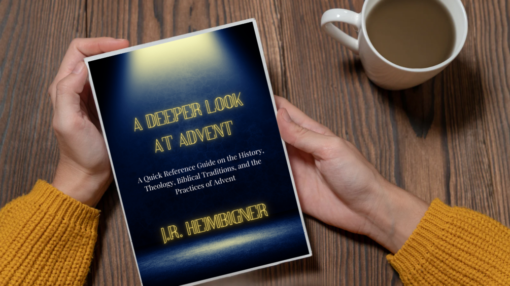 A Deeper Look At Advent: A Quick Reference Guide on the History ...