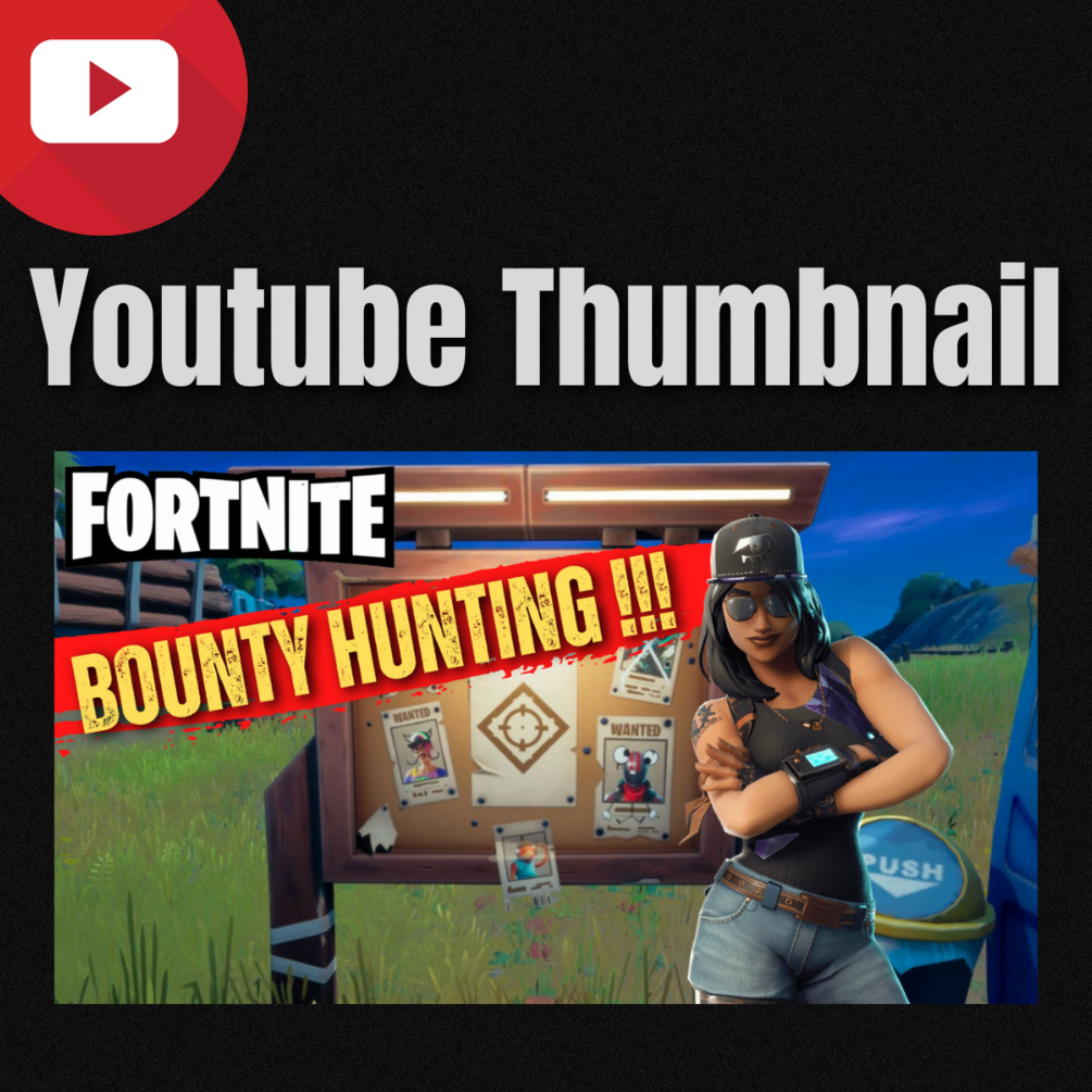 Youtube Thumbnail (Fortnite Bounty Hunting)