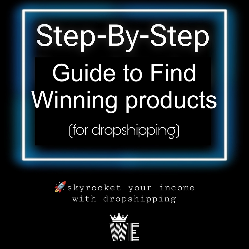 Step-by-Step Guide to Find Winning products