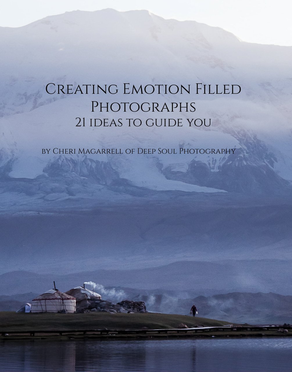 Creating Emotion Filled Photographs