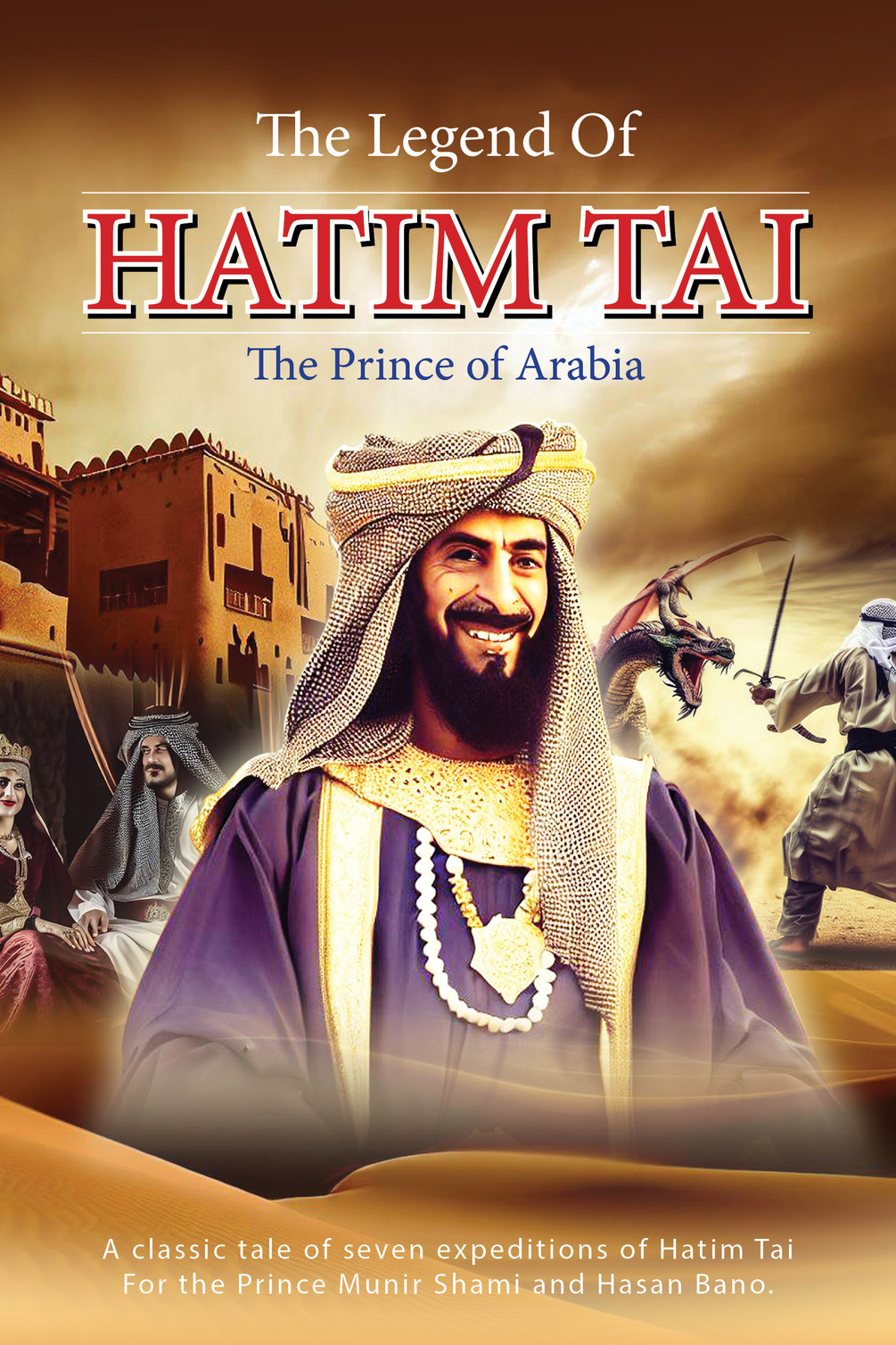 The Legend of Hatim Tai, Prince of Arabia