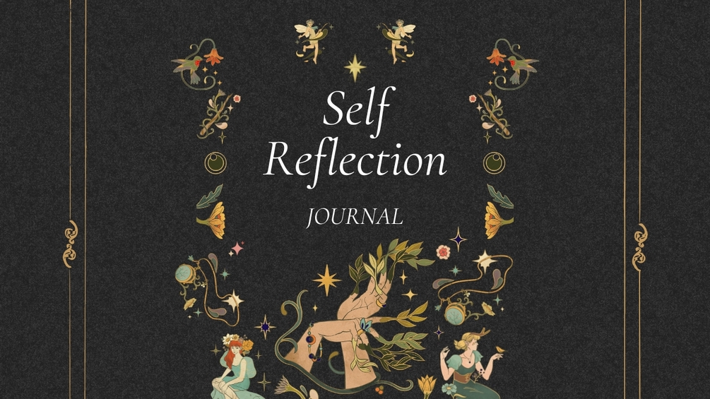 SELF REFLECTION JOURNAL
