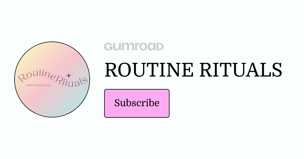 ROUTINE RITUALS