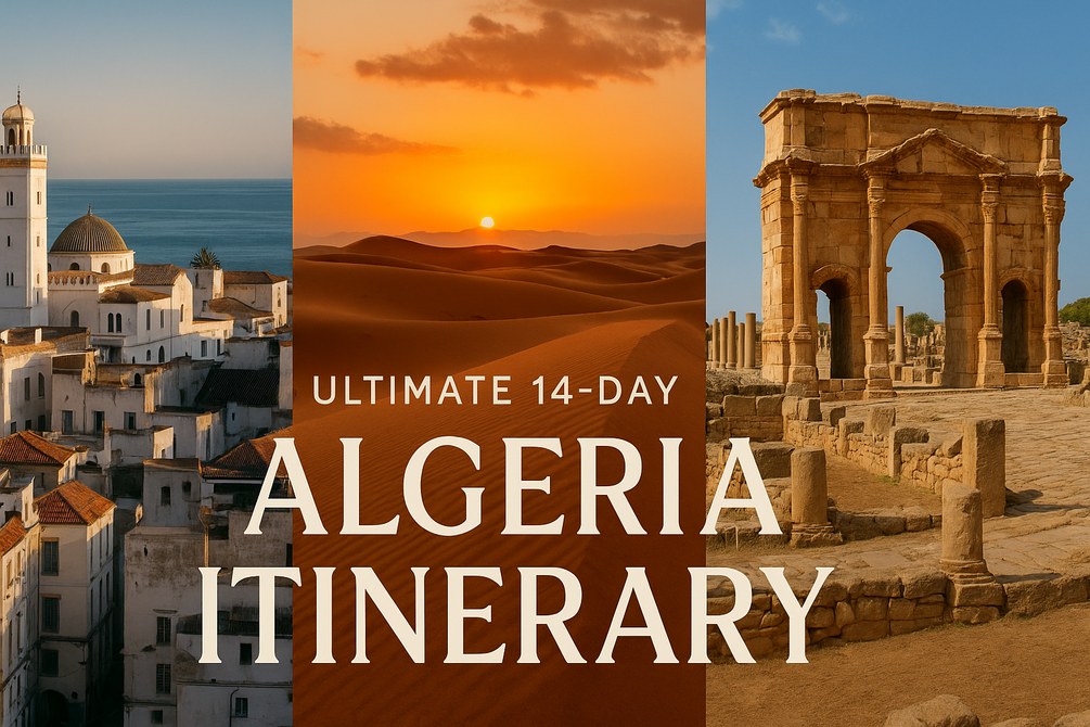 Ultimate 14-Day Algeria Itinerary: Sahara Desert, Ancient Ruins ...