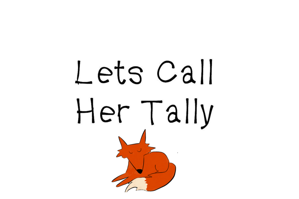 Lets Call Her Tally