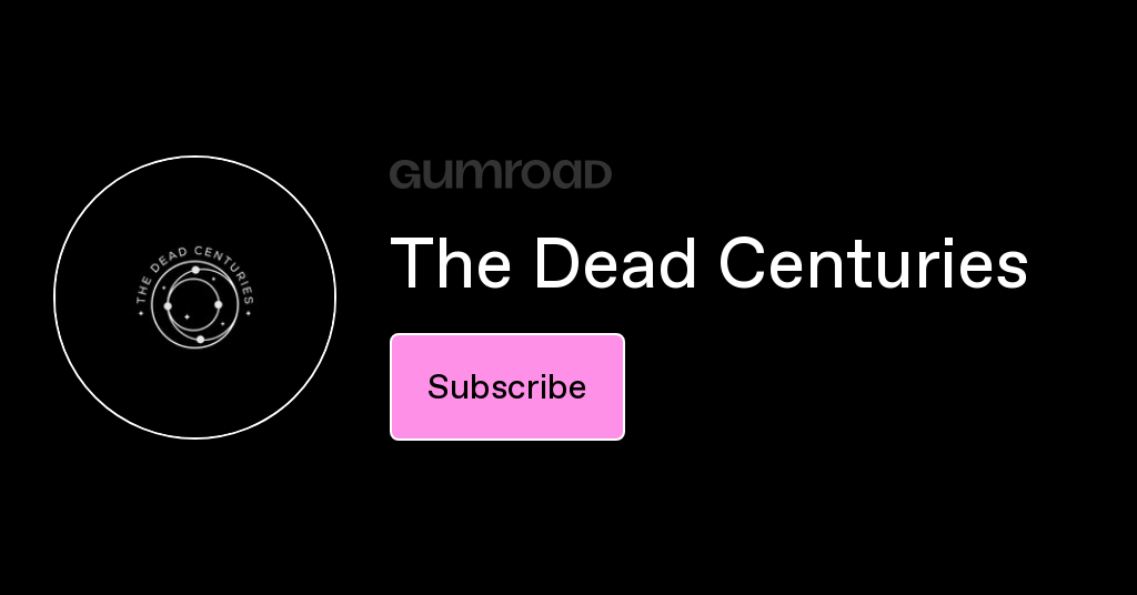 The Dead Centuries