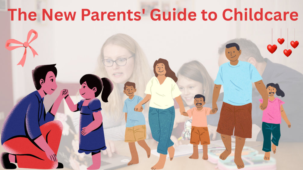 The New Parents' Guide to Childcare