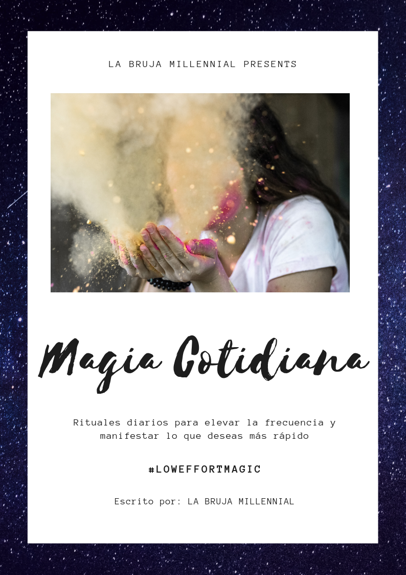 Magia cotidiana - La Bruja Millennial