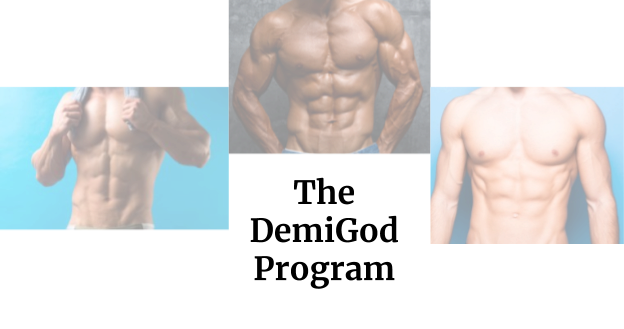The DemiGod Workout Program