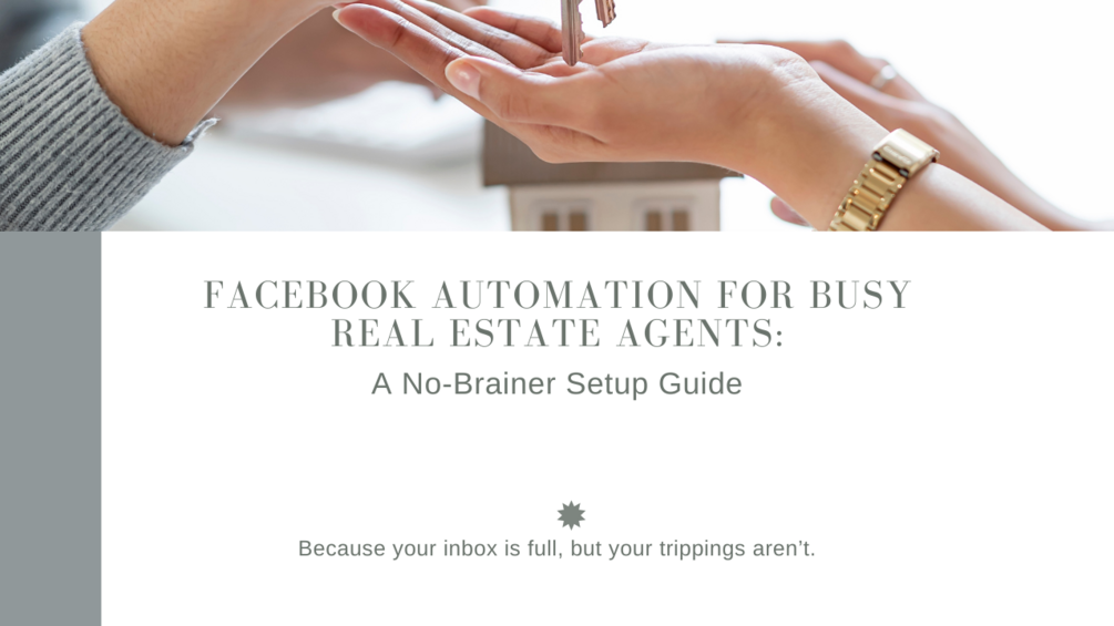 FB Page with Automation For Real Estate Agents
