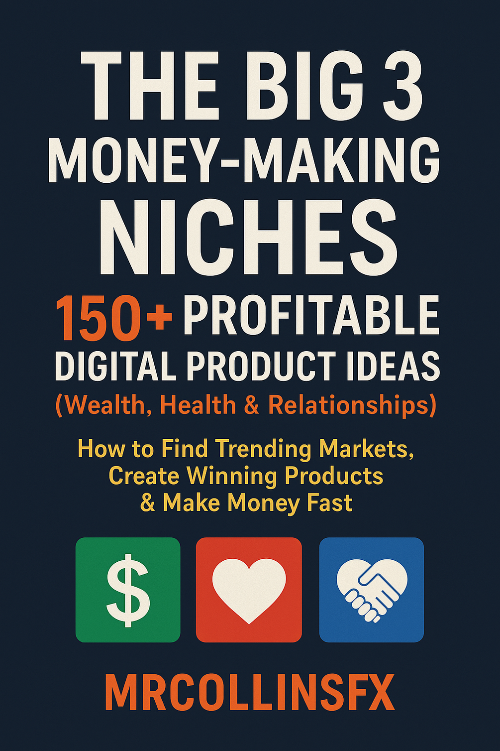 The Big 3 Money-Making Niches: 150+ Profitable Digital Product Ideas ...