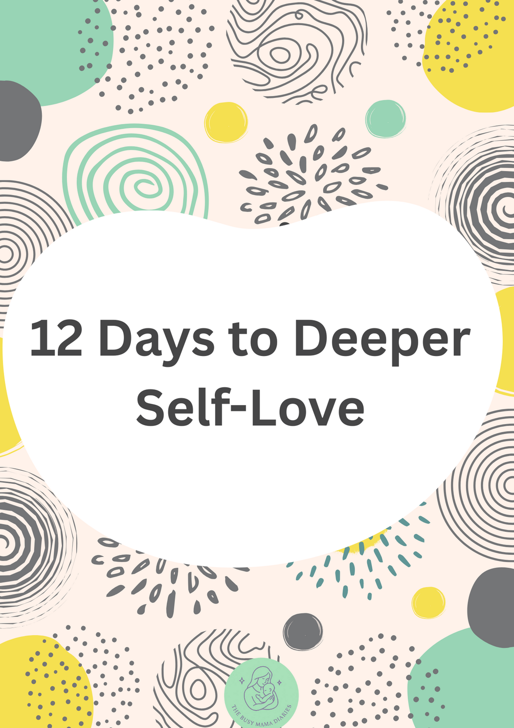 The Self-Love Reset: A 12-Day Challenge for the Woman Who Does It All