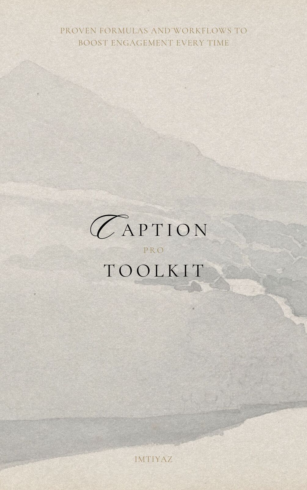 “Caption Pro Toolkit” Proven formulas and workflows to boost engagement ...