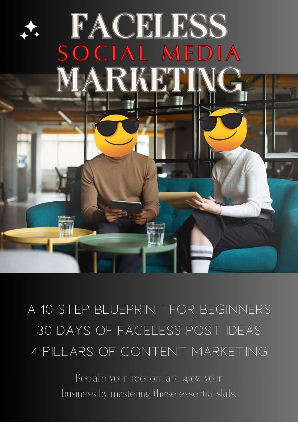 Faceless Social Media Marketing Blueprint For Beginners