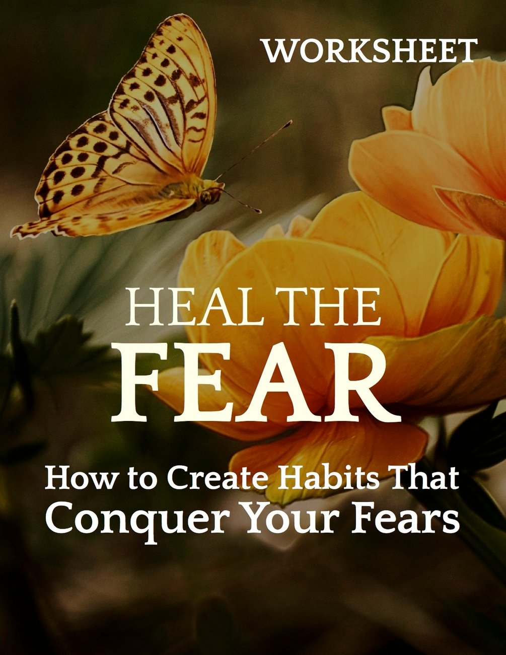 Heal the Fear.