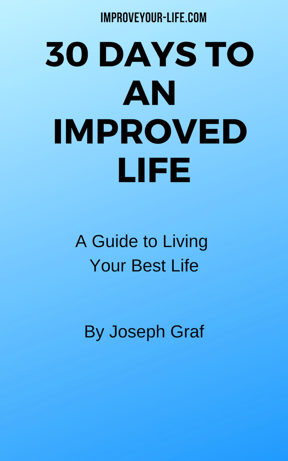30 Days to an Improved Life