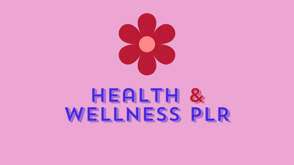 Health & Wellness PLR Pack