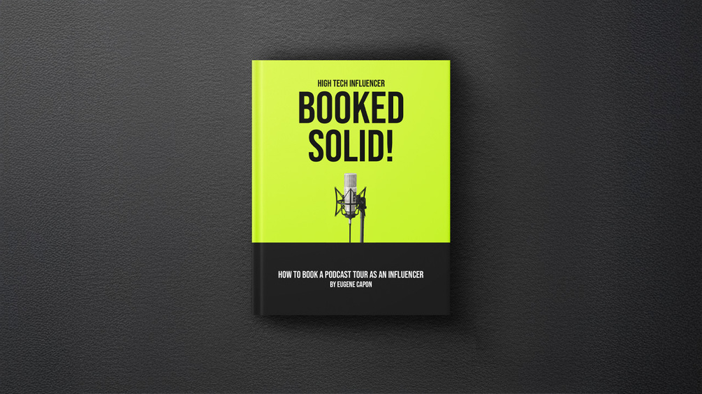Booked Solid! — How to Book a Podcast Tour as an Influencer