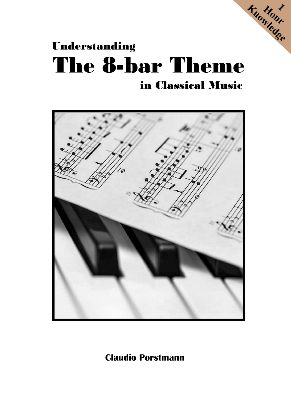 Music: The 8-bar Theme Explained (1 Hr. Knowledge Series)