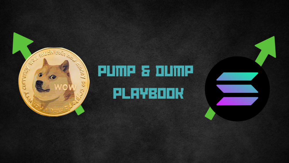 Pump & Dump Playbook