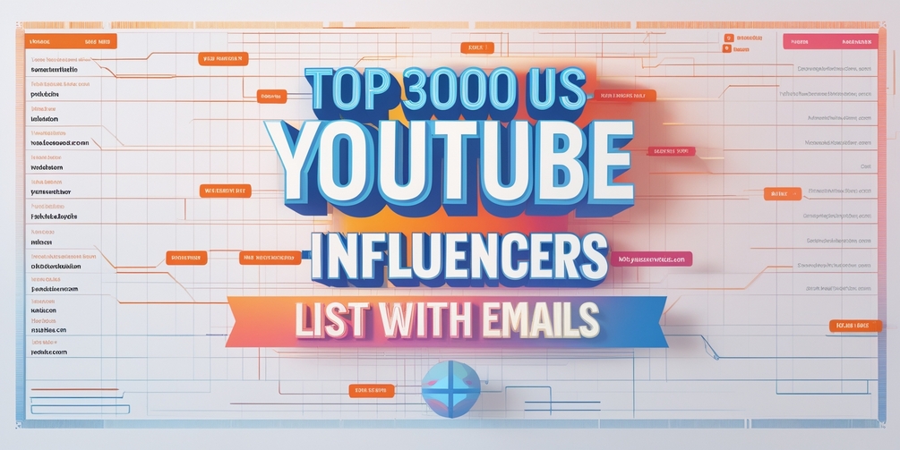 Top 3000 US YouTube Influencers List with Emails