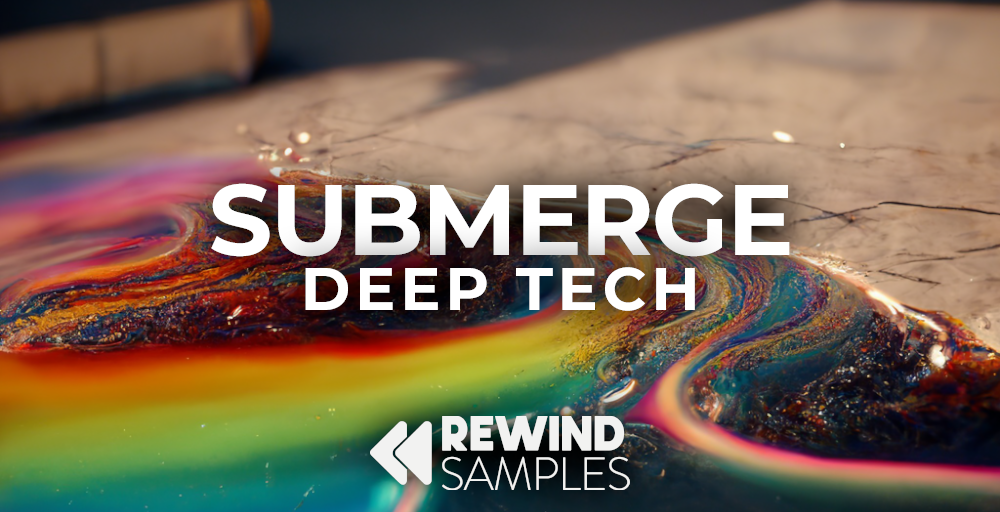 Submerge: Deep Tech [SAMPLE PACK]