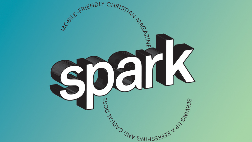 Spark : mobile-friendly Christian magazine