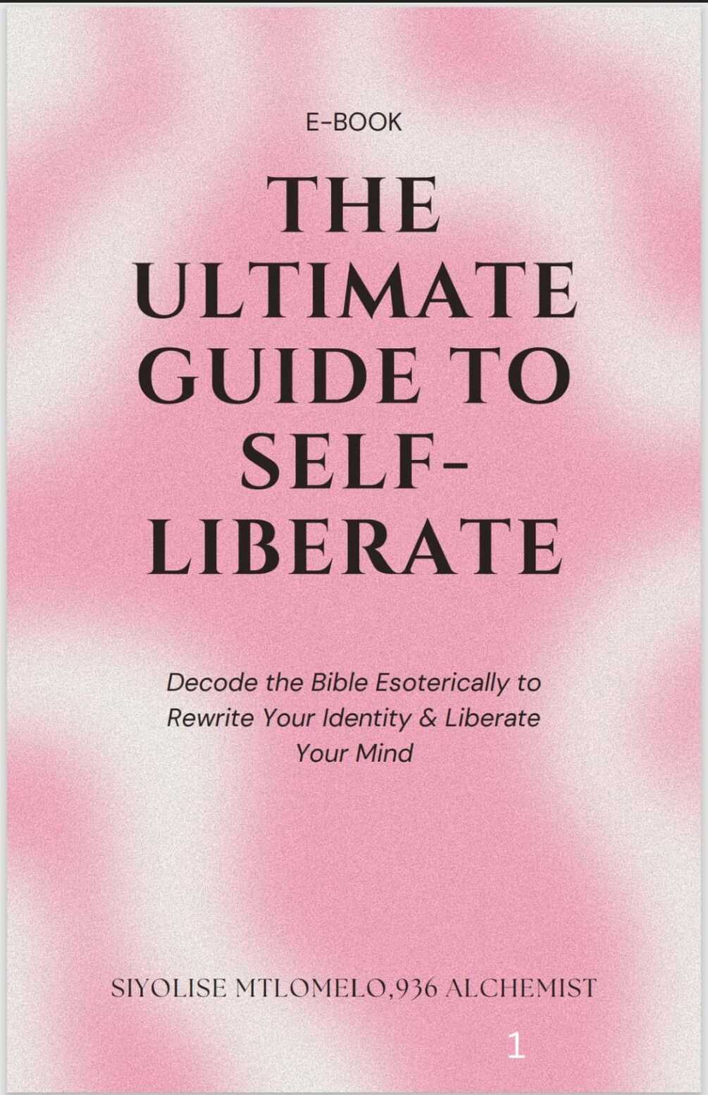 The Ultimate Guide to Self-Liberate
