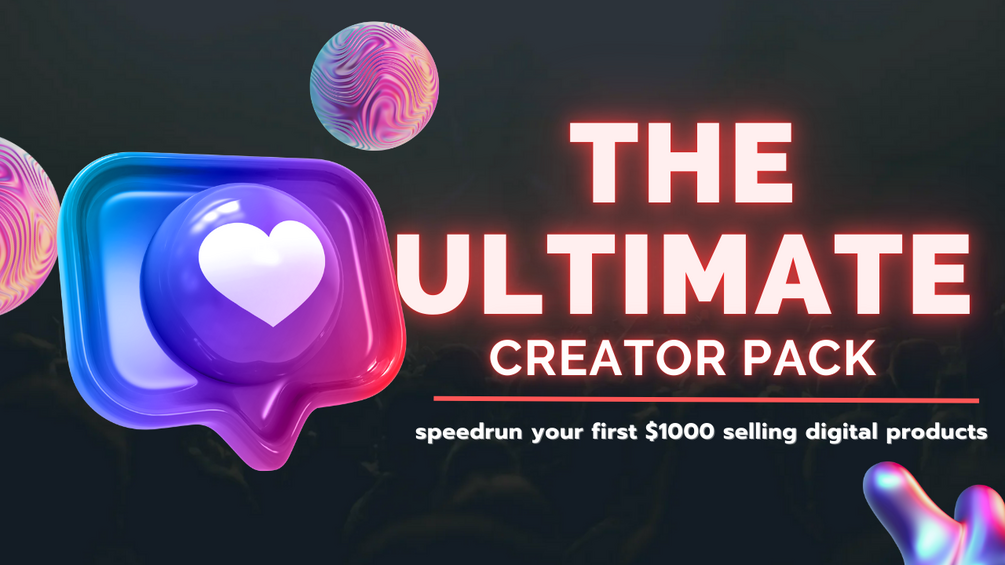 The Ultimate Creator Pack