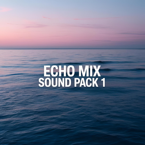 Echo Mix Sound Pack 1