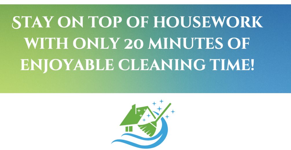 Joyful Clean in 20: Your Ultimate Guide to Enjoyable House Cleaning
