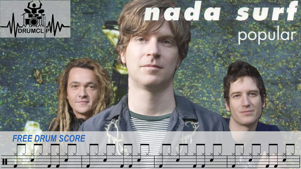 Nada Surf - Popular (Drum Sheet Music)