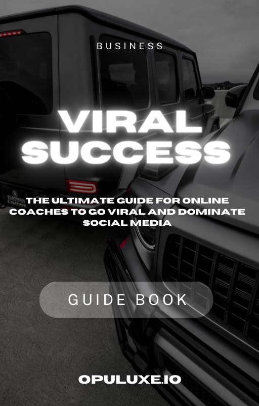 VIRAL SUCCESS: ULTIMATE GUIDE FOR SOCIAL MEDIA