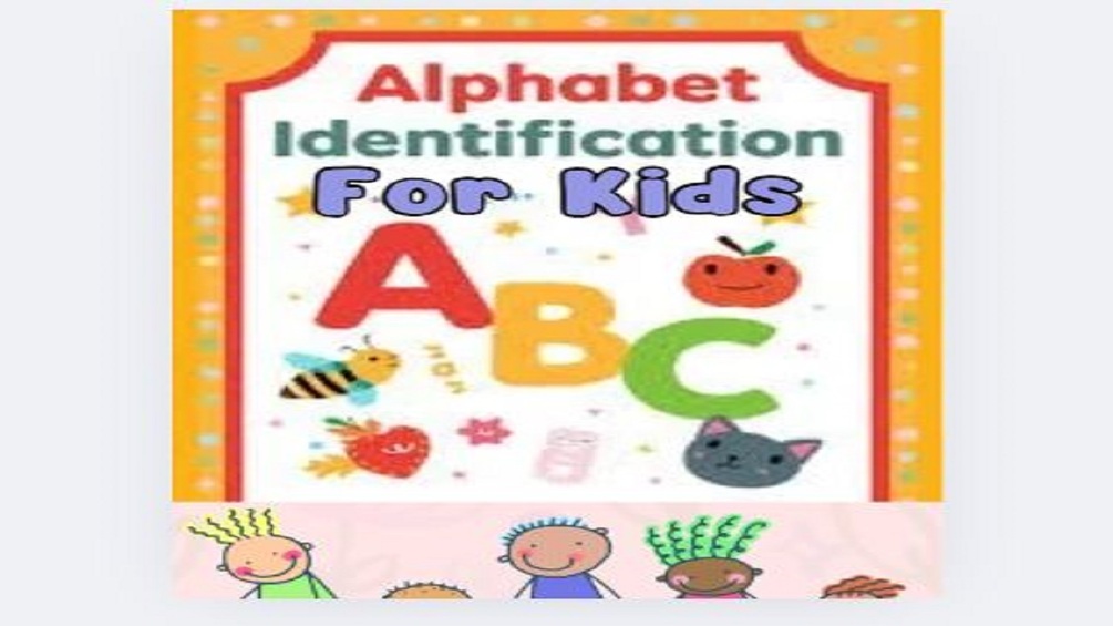 Kids Alphabet Identification Workbook