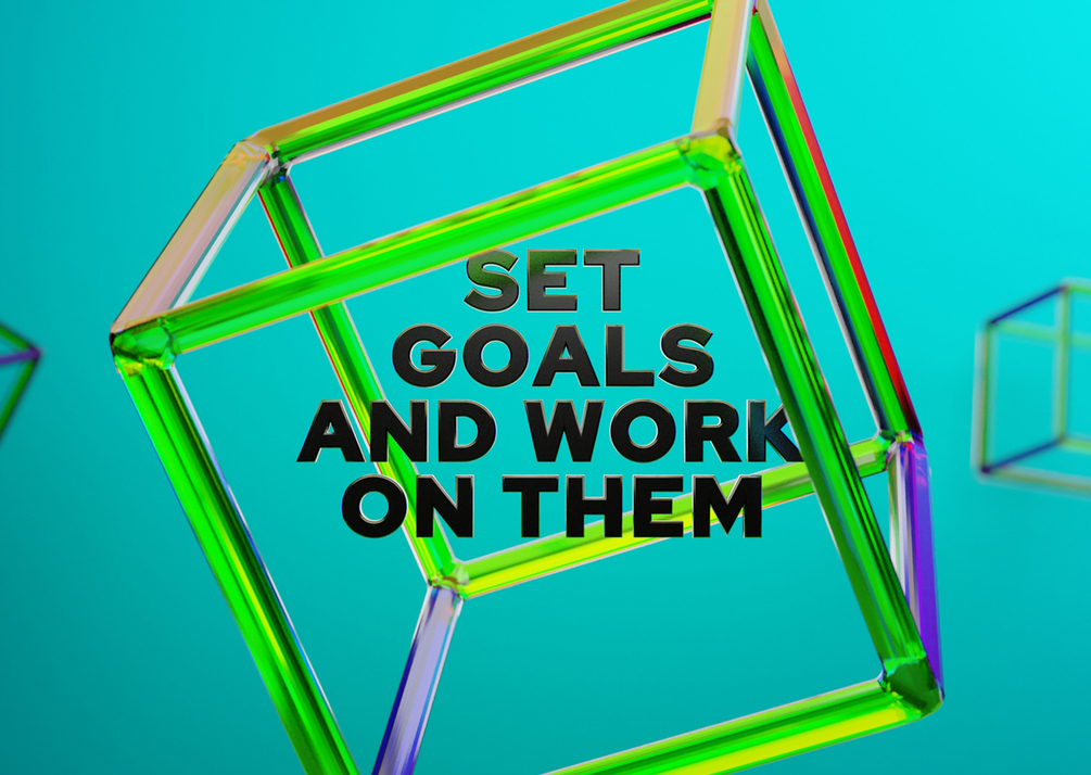 Set goals and work on them - Wallpaper