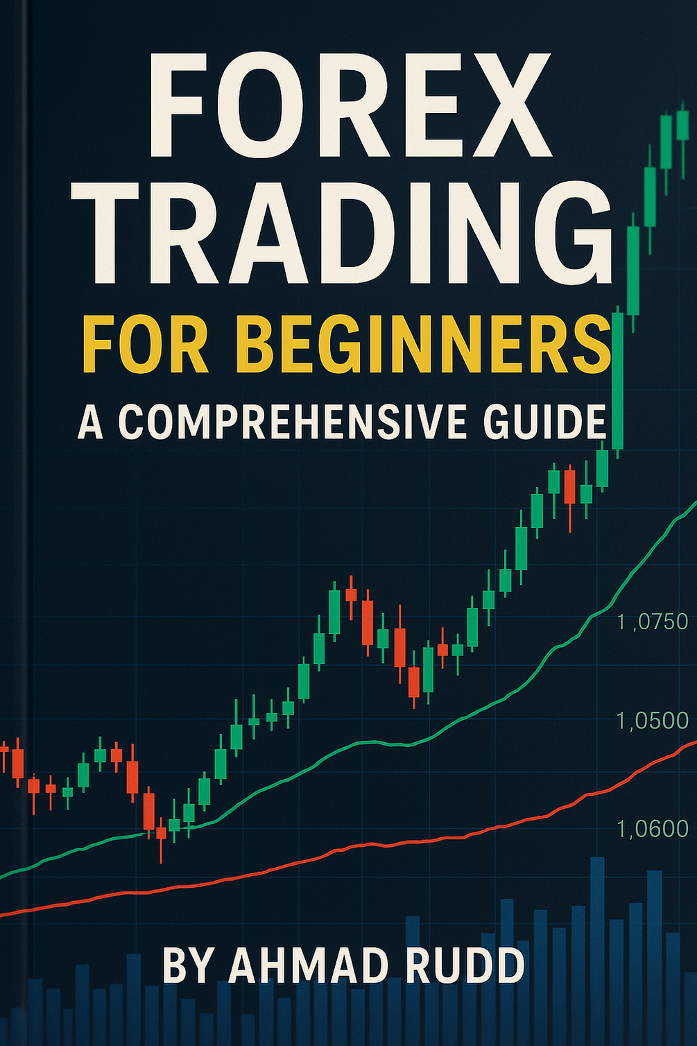 Forex Trading for Beginners: A Comprehensive Guide