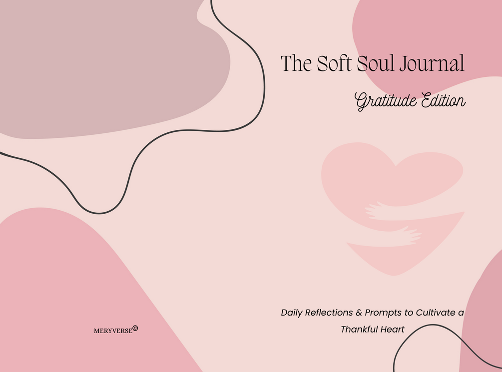 The Soft Soul Journal