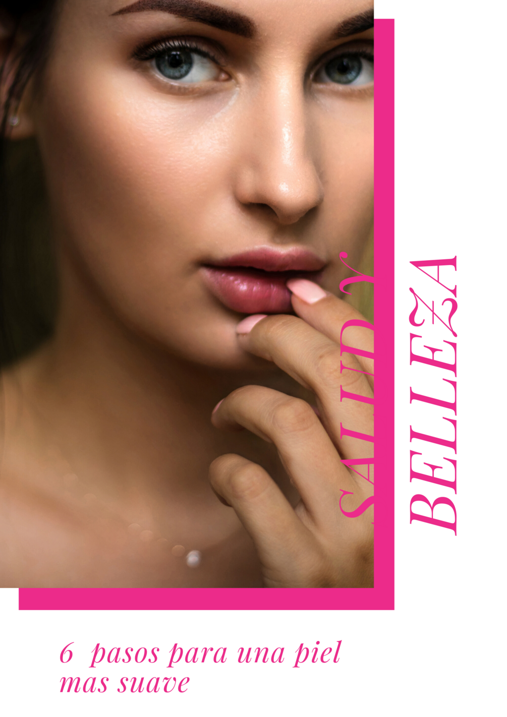 Guía para obtener una piel mas suave