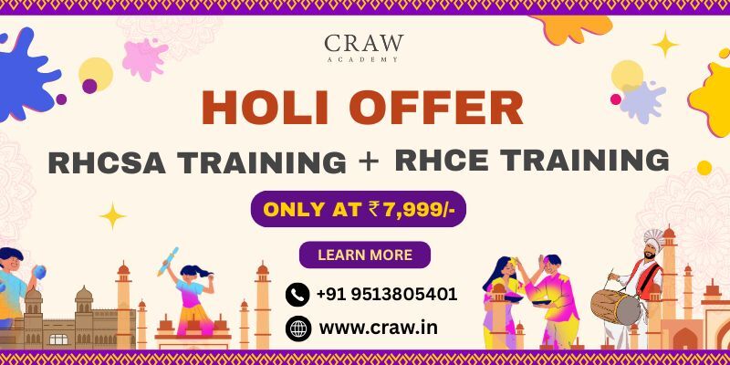 RHCSA and RHCE Training on Special Holi Offer