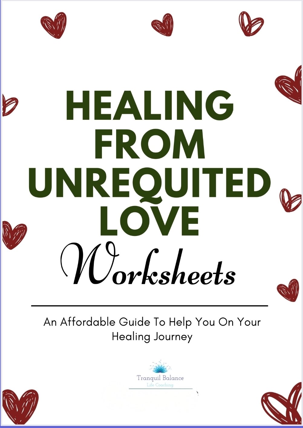 Healing From Unrequited Love