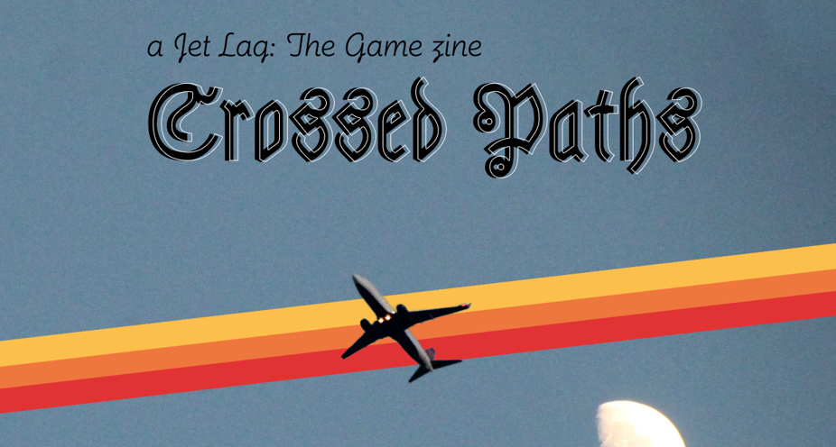 Crossed Paths: A Jet Lag Zine