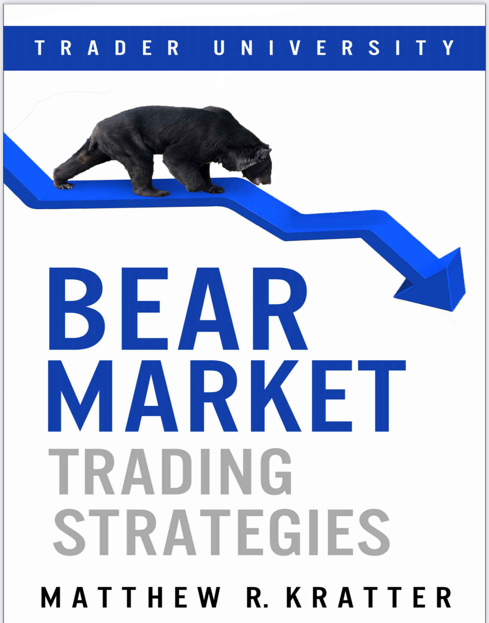 Bear_Market_Trading_Strategies_-_Matthew_R_Kratter