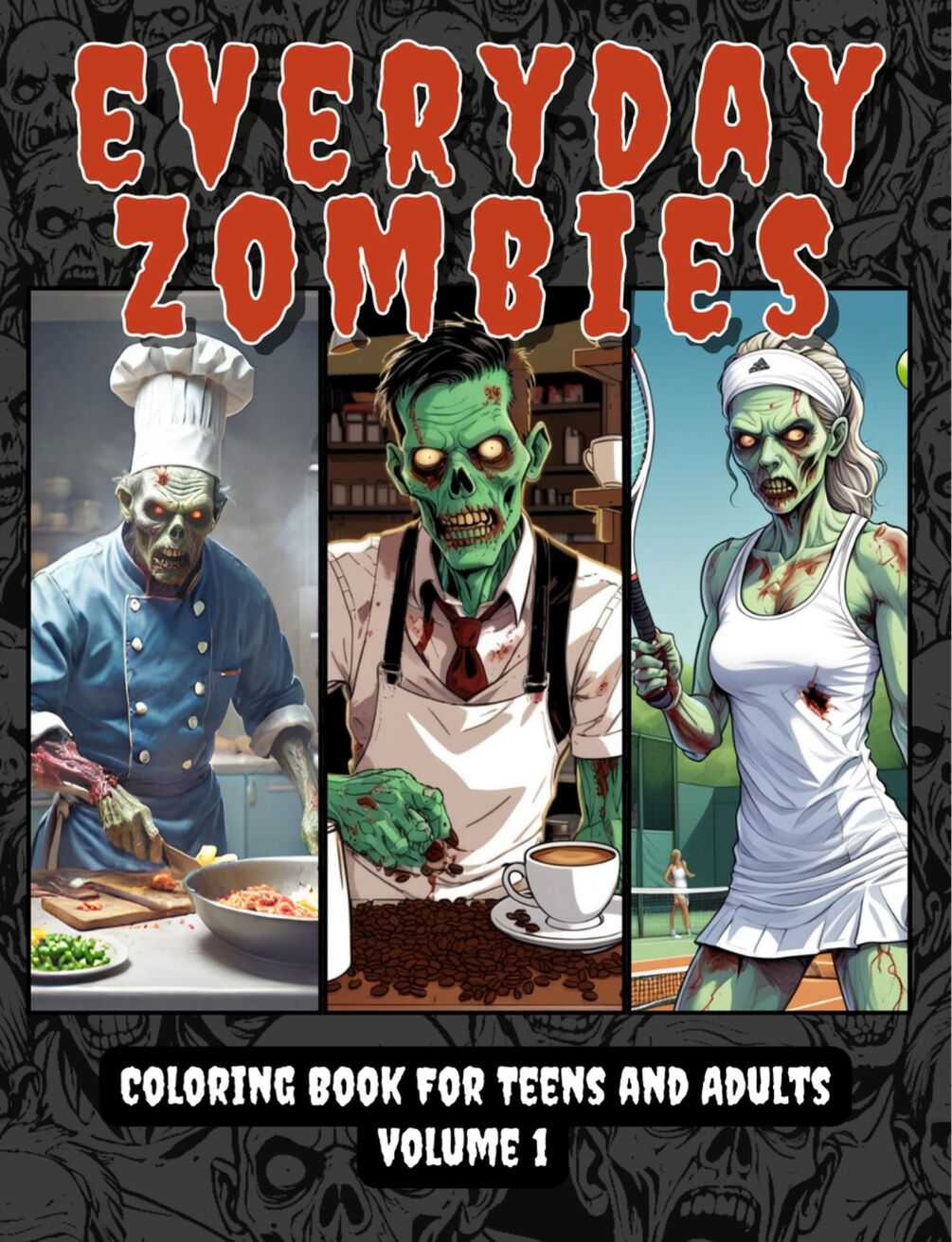 Everyday Zombies Volume 1 Coloring Book