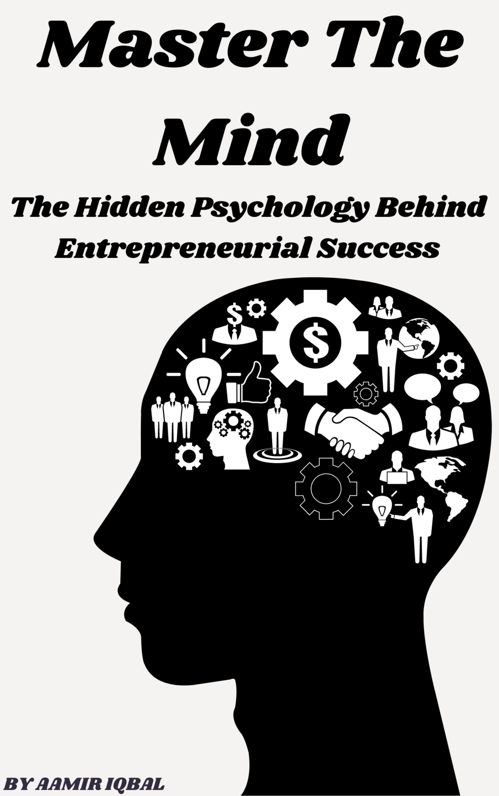 master the mind: the hidden psychology behind entrepreneurial success